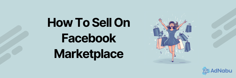 How to Sell on Facebook Marketplace for Beginners (2025)